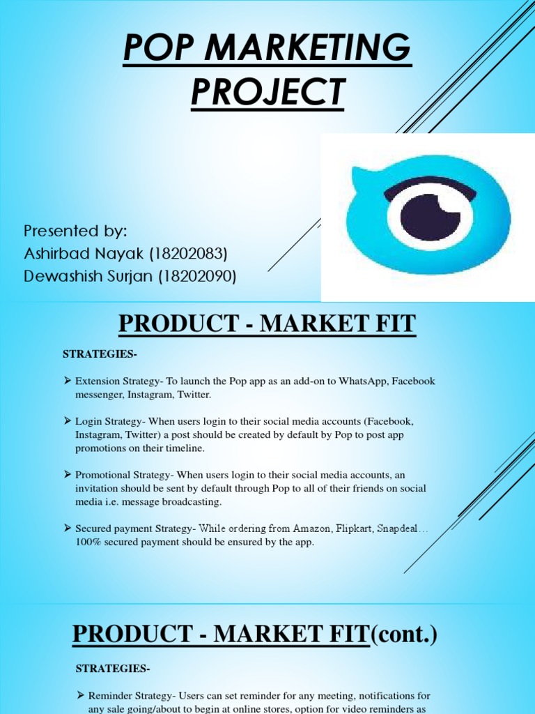 Pop Marketing Project: Presented By: Ashirbad Nayak (18202083 ...