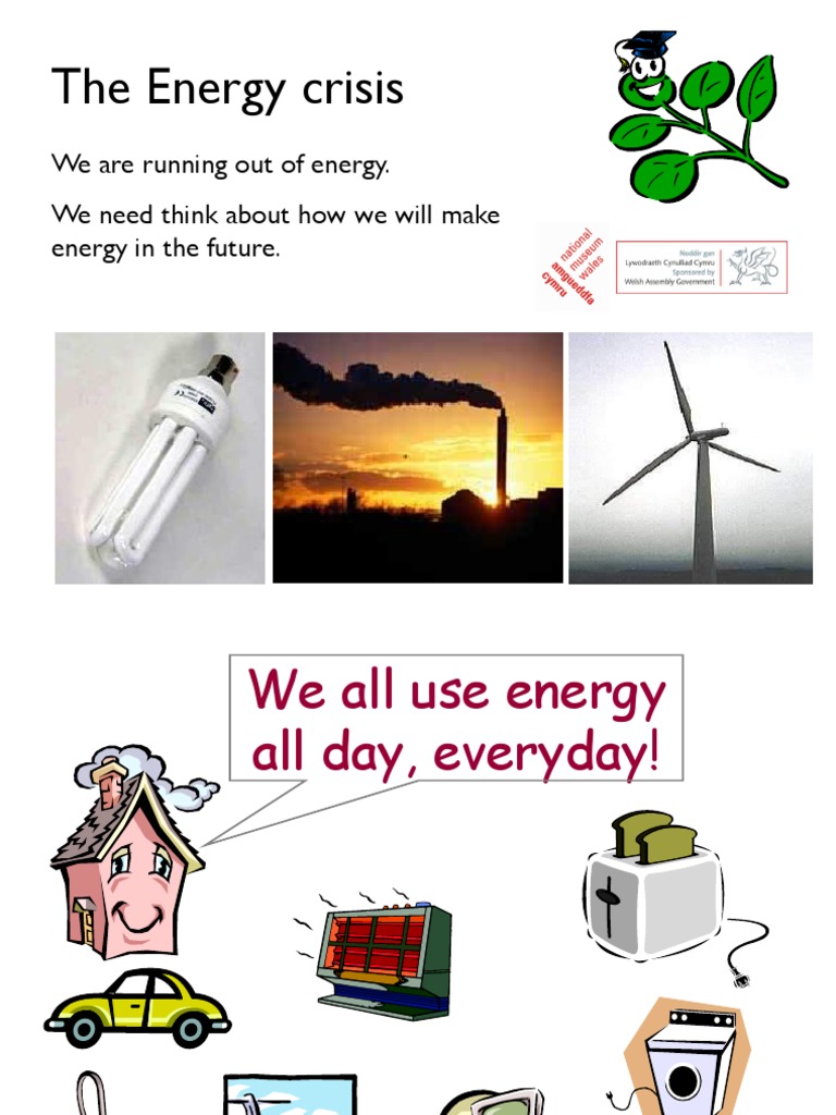 The Energy Crisis: We Are Running Out of Energy. We Need Think About ...