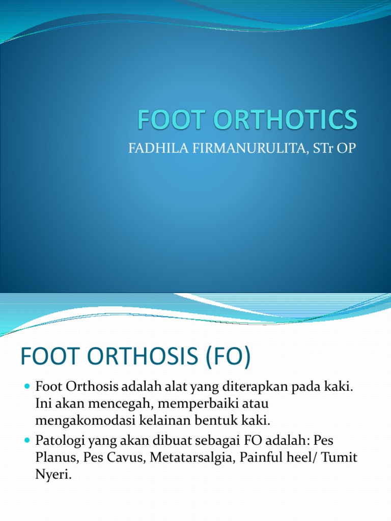 Foot Orthotics - FDL | PDF | Toe | Foot