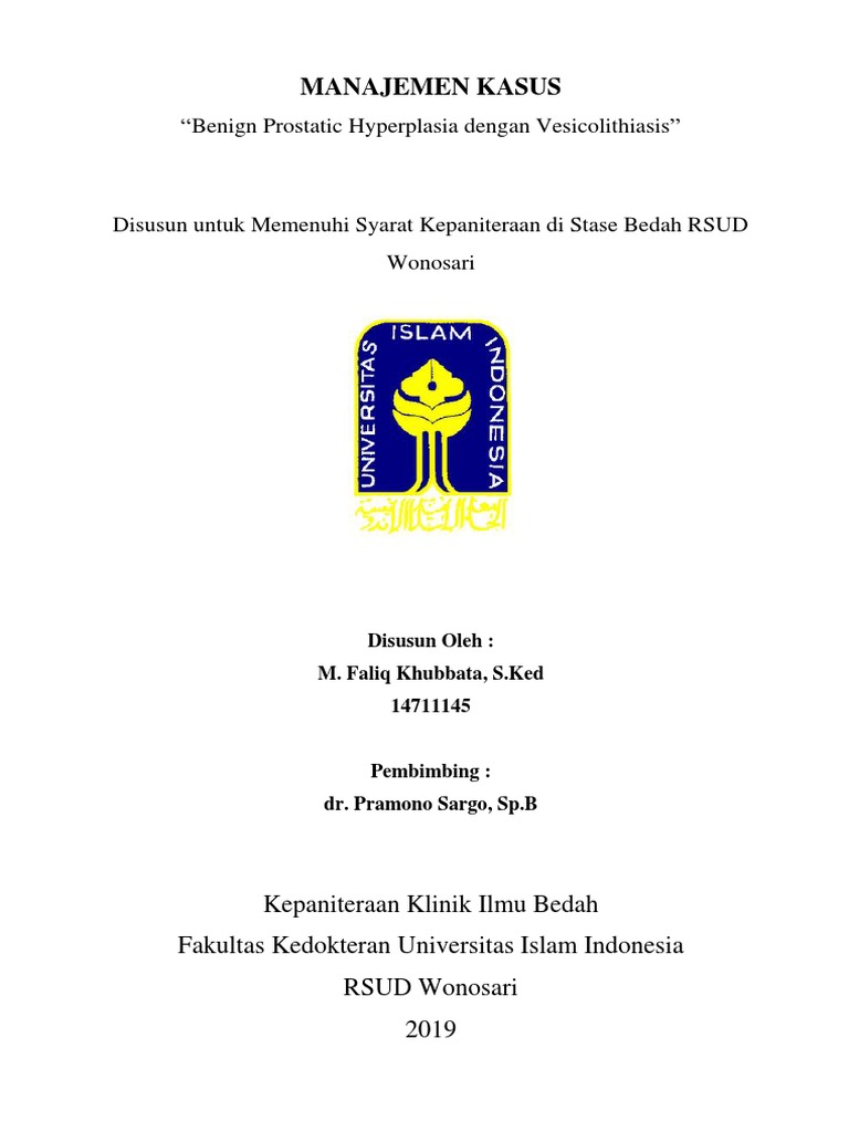 Manajemen Kasus BPH dan Vesicolithiasis | PDF | Pengembangan Diri ...