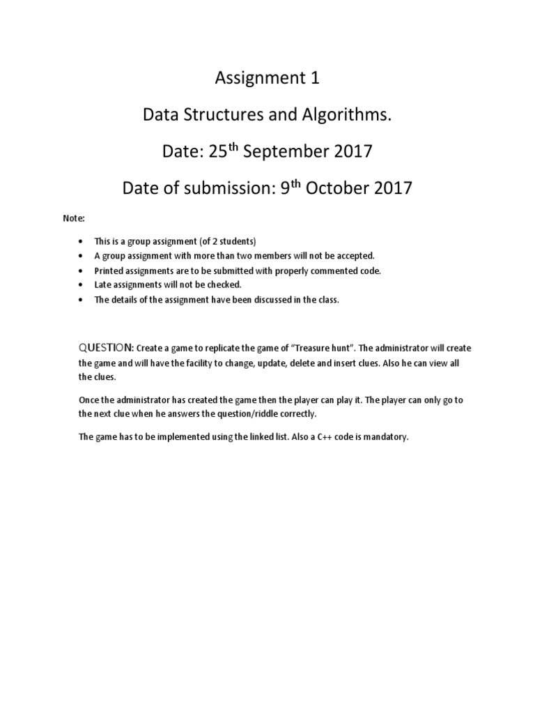 Assignment 1 Data Structures and Algorithms. Date: 25 September 2017 Date of Submission: 9 ...