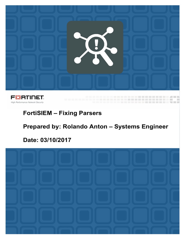 FortiSIEM Parsing Details | PDF | Parsing | Xml FortiSIEM Parsing Details | PDF | Parsing | Xml