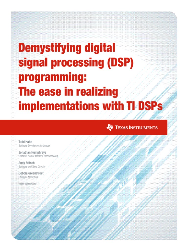 Demystifying Digital Signal Processing (DSP) Programming: The Ease in Realizing Implementations ...