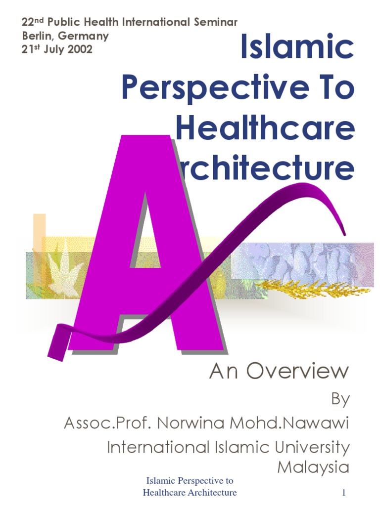 Islamic Prespective To Healthcare Architecture | PDF | Hospital | Patient Islamic Prespective To Healthcare Architecture | PDF | Hospital | Patient