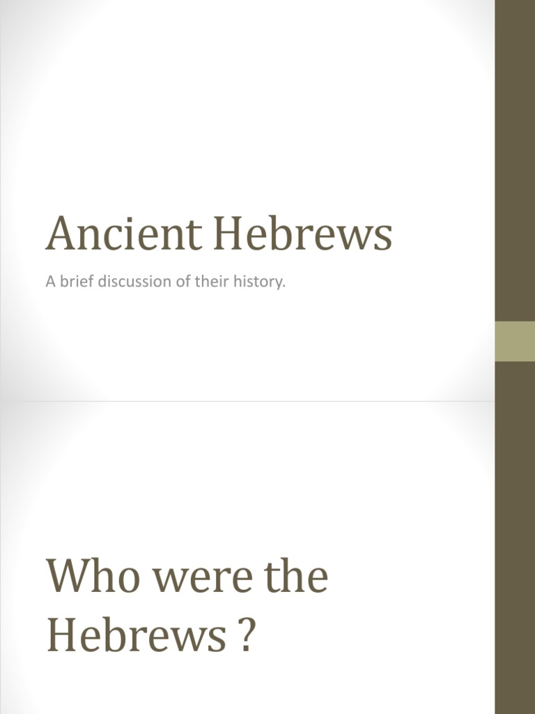 Ancient Hebrews: A Brief Discussion of Their History | PDF | Kingdom Of ...