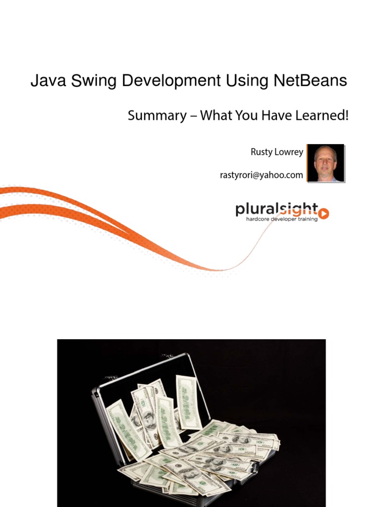 Java Swing Development Using Netbeans: Summary - What You Have Learned! | PDF