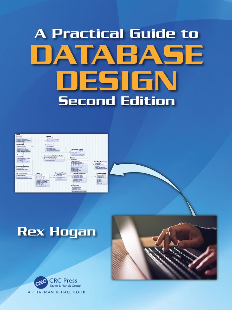 A Practical Guide To Database Design Second Edition Pdf Pdf Database Index Databases