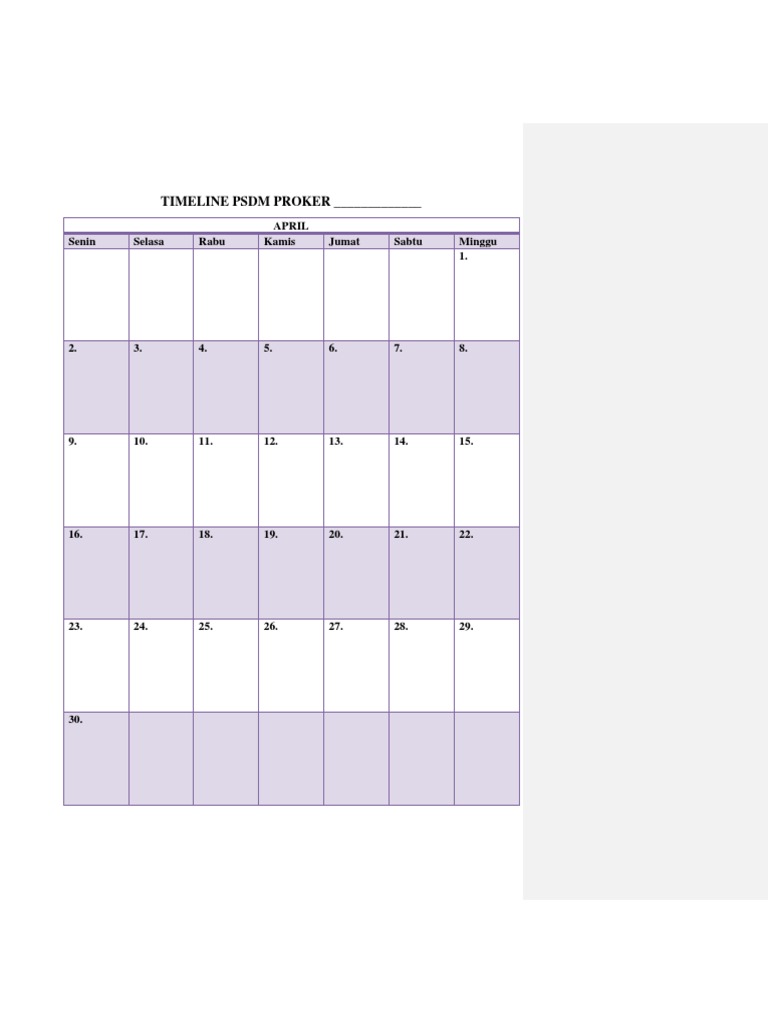 TIMELINE PSDM PROKER - : April Senin Selasa Rabu Kamis Jumat Sabtu ...