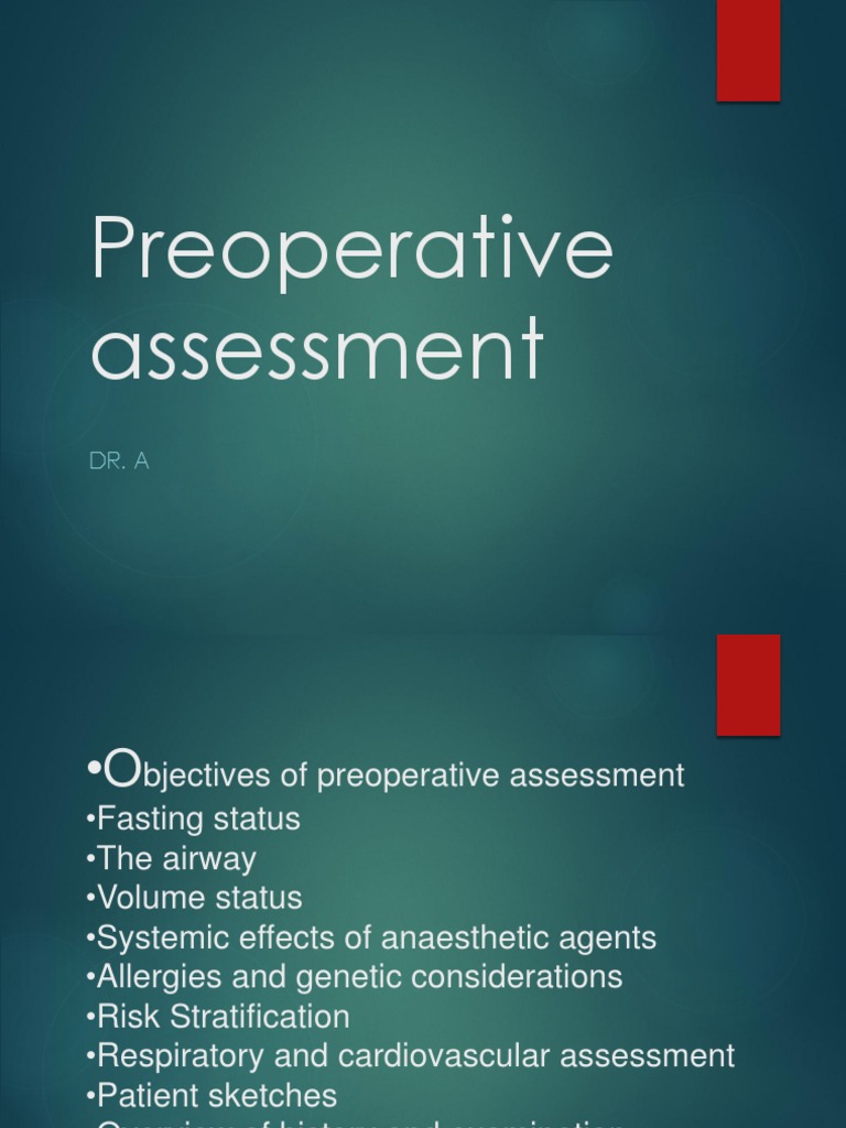 Preoperative Assessment - PPT Dr. M Adli SP An | PDF | Anesthesia ...
