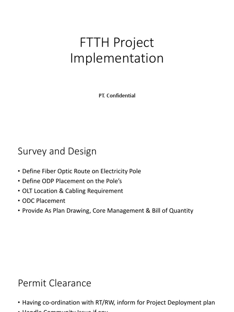 FTTH Project Implementation: PT. Confidential | PDF | Fiber To The X ...