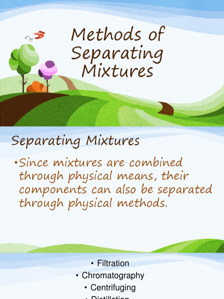 Methods of Separating Mixtures | PDF