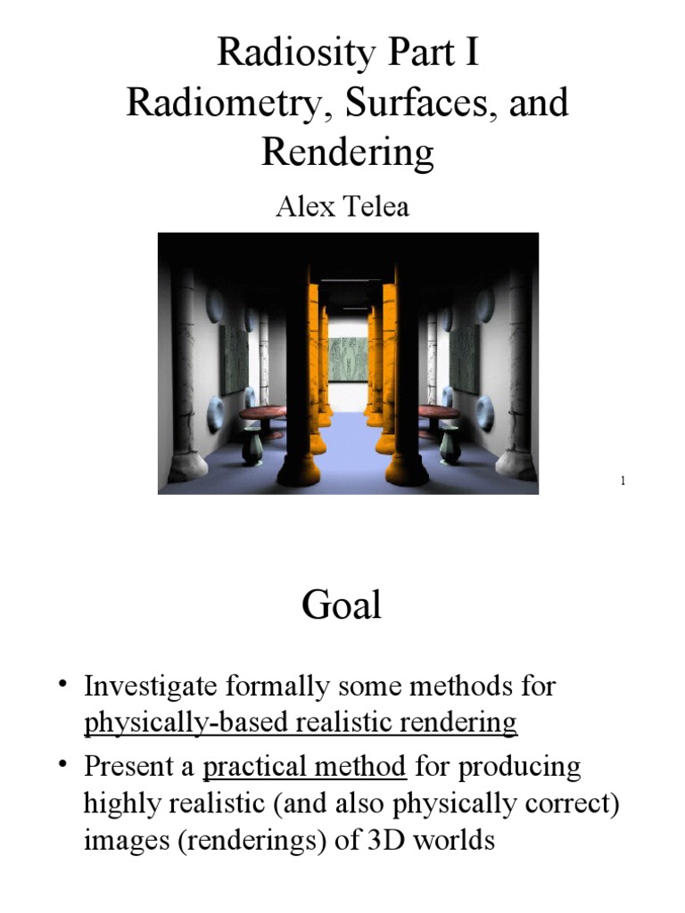 Radiosity Part I Radiometry, Surfaces, and Rendering: Alex Telea | PDF | Rendering (Computer ...