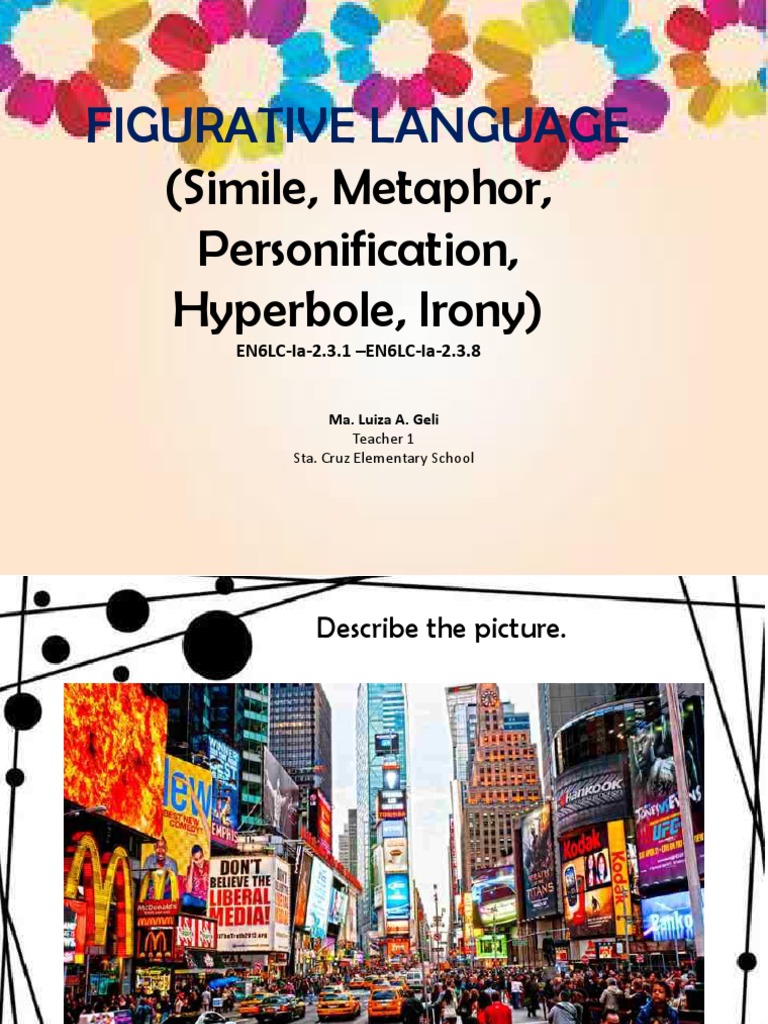 FIGURATIVE LANGUAGE (Simile, Metaphor, Hyperbole, Personification ...
