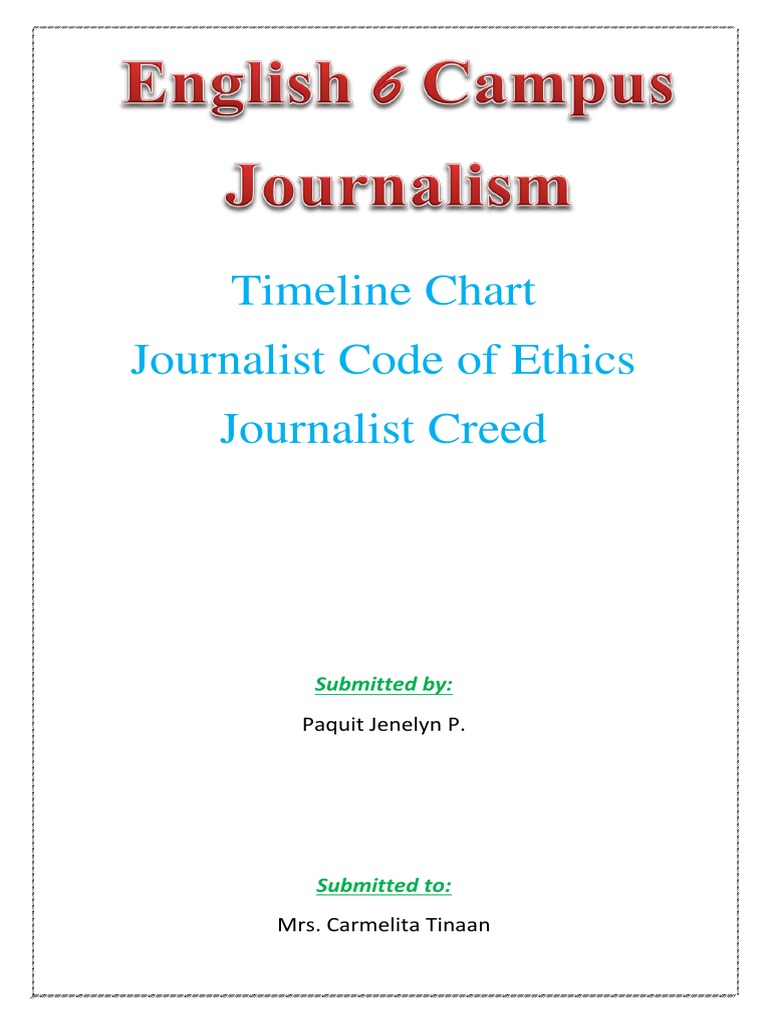 Timeline Chart Journalist Code of Ethics Journalist Creed: Paquit ...