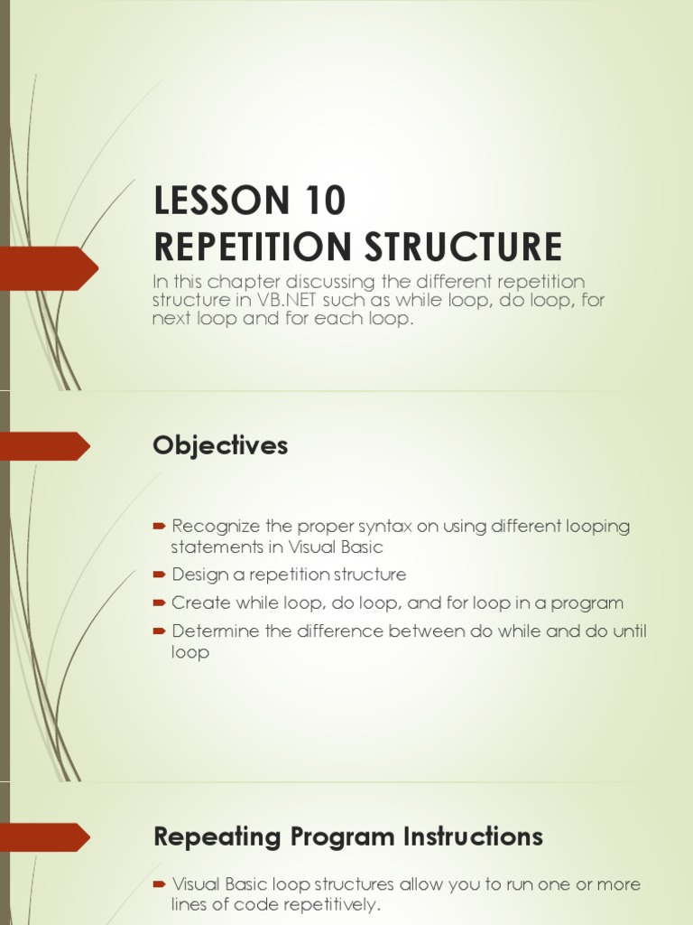 Lesson 10 Repetition Structure: in This Chapter Discussing The ...