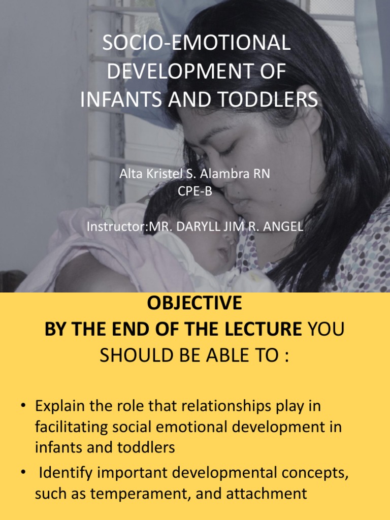 Socio-Emotional Development Inf Ant Todd | PDF | Attachment Theory | Temperament