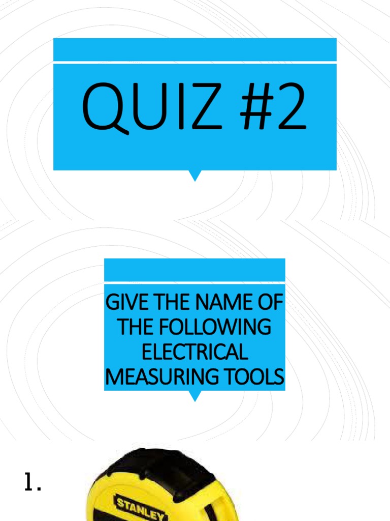 Quiz on Common Electrical Measuring Tools, Materials, Devices and ...
