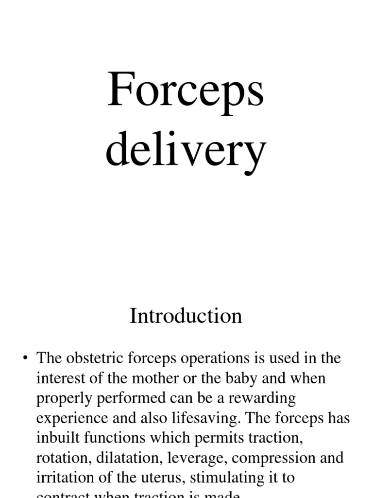 Forceps Delivery: A Guide to Indications, Techniques and Classification ...