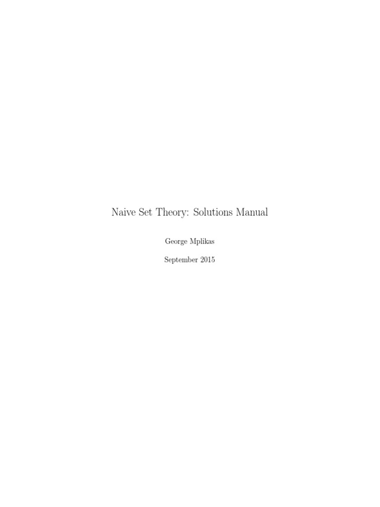 Solutions Manual for Naive Set Theory: Exercises in Unions ... Solutions Manual for Naive Set Theory: Exercises in Unions ...