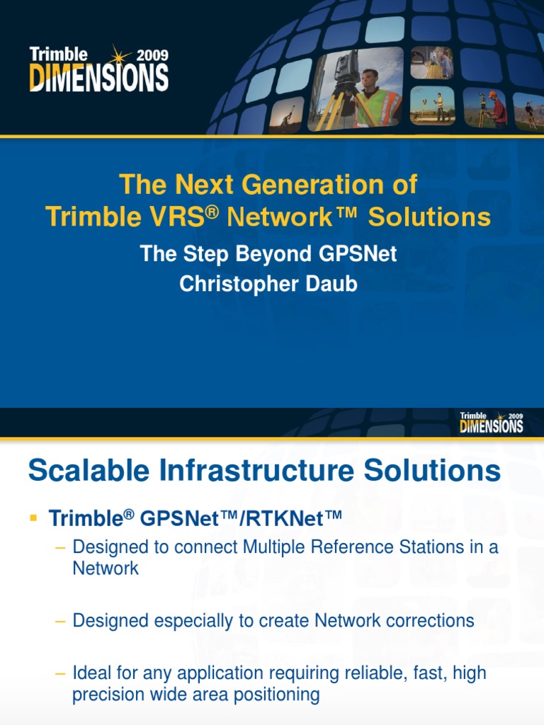 The Next Generation of Trimble Vrs Network™ Solutions: The Step Beyond ...