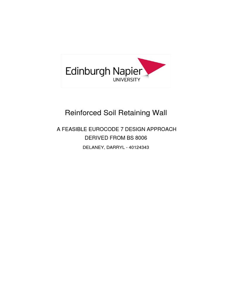 Reinforced Soil Retaining Wall: A Feasible Eurocode 7 Design Approach ...