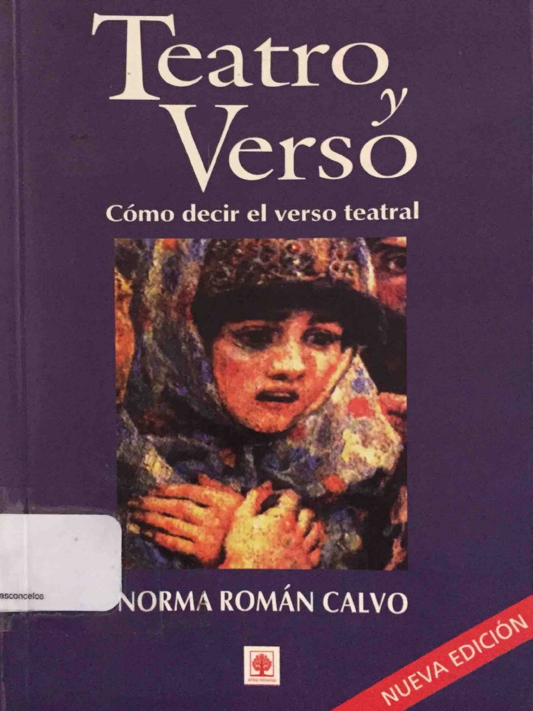 Teatro y Verso, Como Decir El Verso Teatral - Norma Roman Calvo - PDF ...
