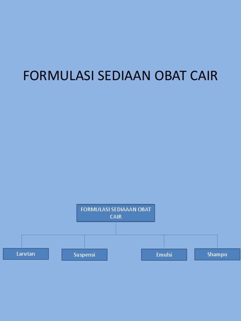 Formulasi Sediaan Obat Cair | PDF