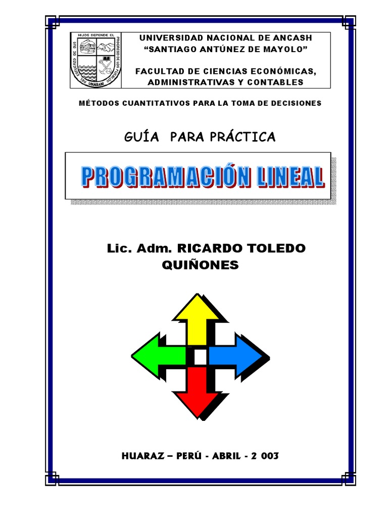 94505610-Guia-Practica-Programacion-Lineal.pdf | Programación lineal | Optimización Matemática