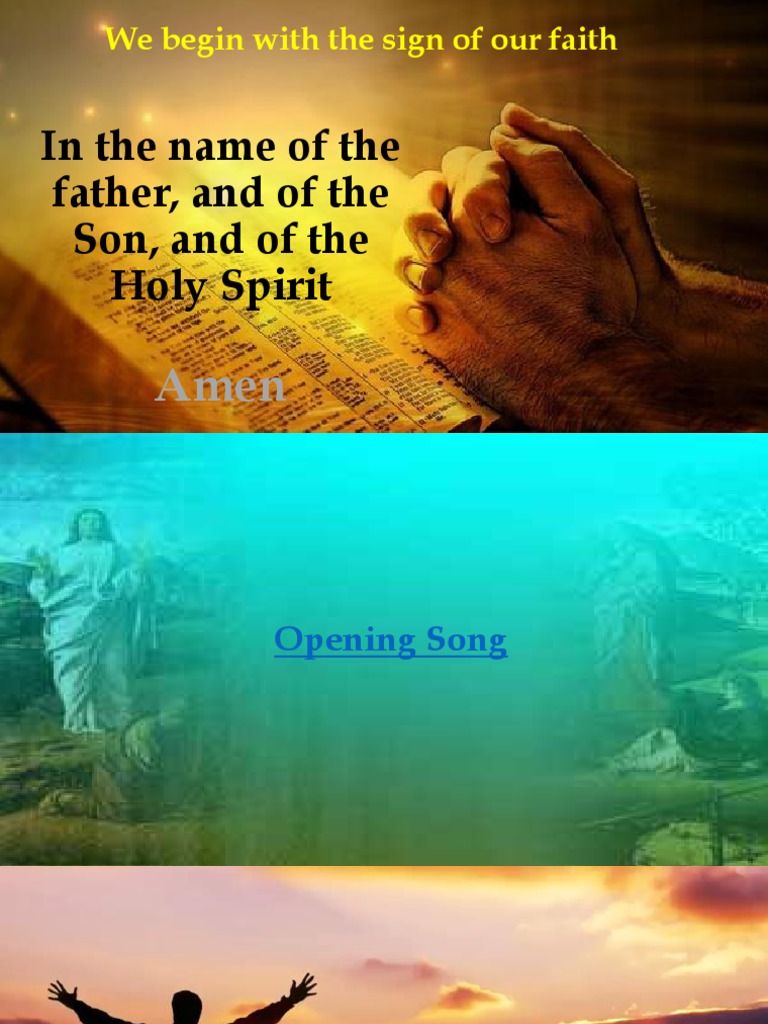 We Begin With The Sign of Our Faith: in The Name of The Father, and of ...