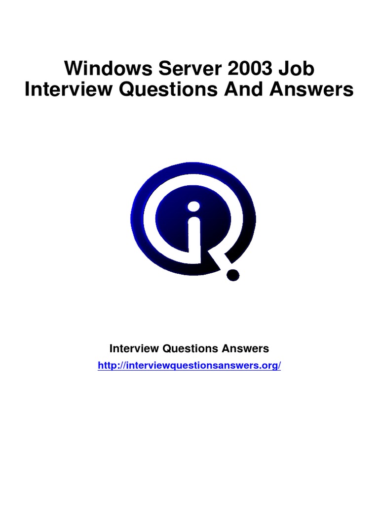 Windows Server 2003 Interview Questions Answers Guide | PDF | Active ...