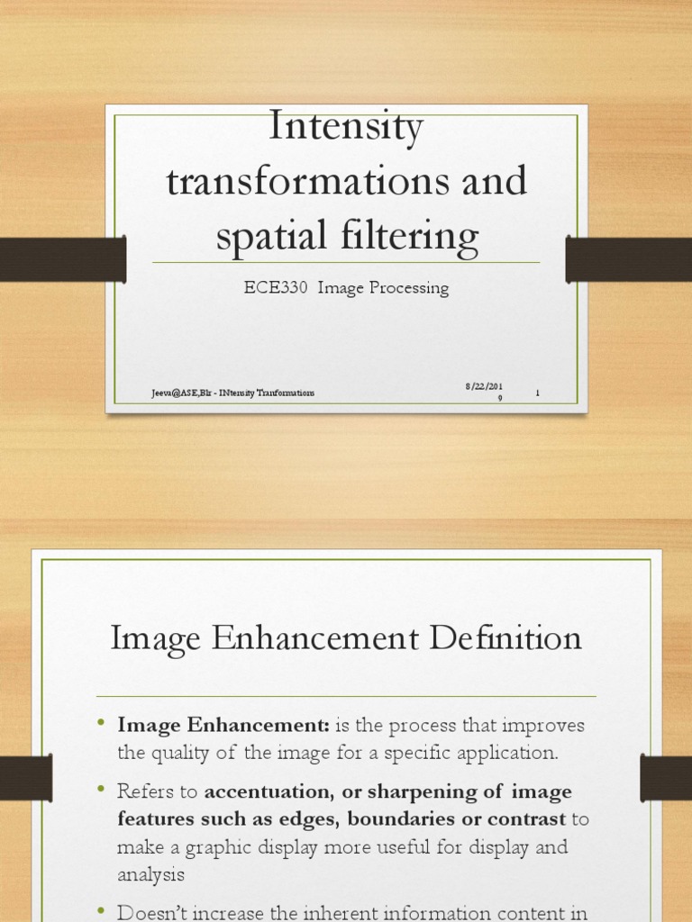 Intensity Transformations and Spatial Filtering: ECE330 Image ...