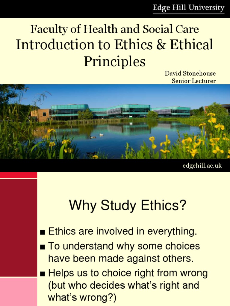 Faculty of Health and Social Care: Introduction To Ethics & Ethical Principles | PDF | Autonomy ...