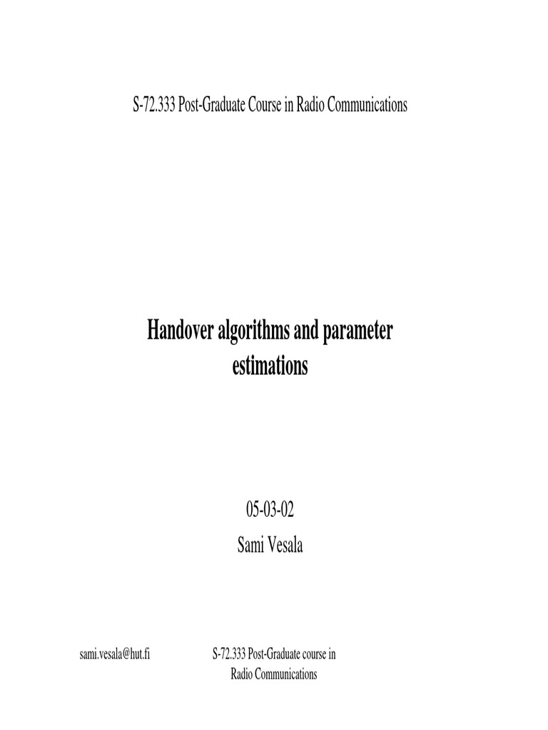 Handover Algorithms And Parameter Estimations S 72333 Post Graduate Course In Radio 