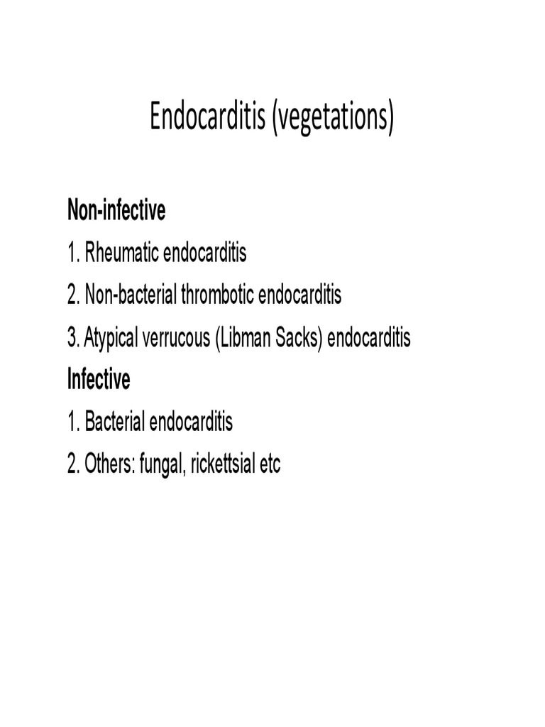 Endocarditis (Vegetations) : Non-Infective | PDF | Heart | Medical ...