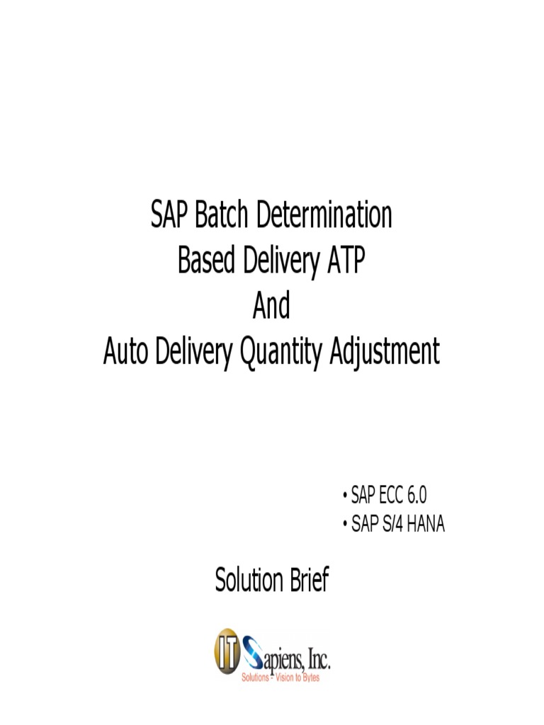SAP Batch Determination SAP Batch Determination Based Delivery ATP and ...