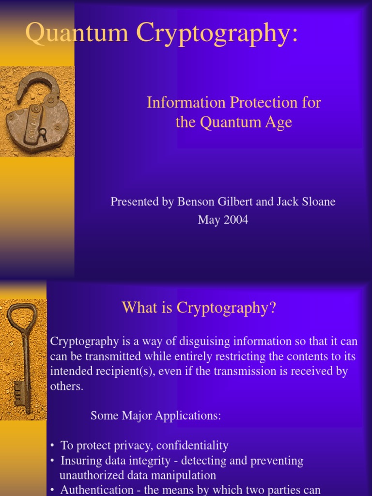 Quantum Cryptography:: Information Protection For The Quantum Age ...