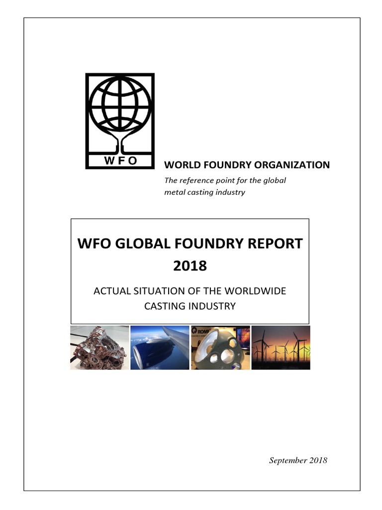 WFO Global Foundry Report 2018 PDF | PDF | Cast Iron | Steel