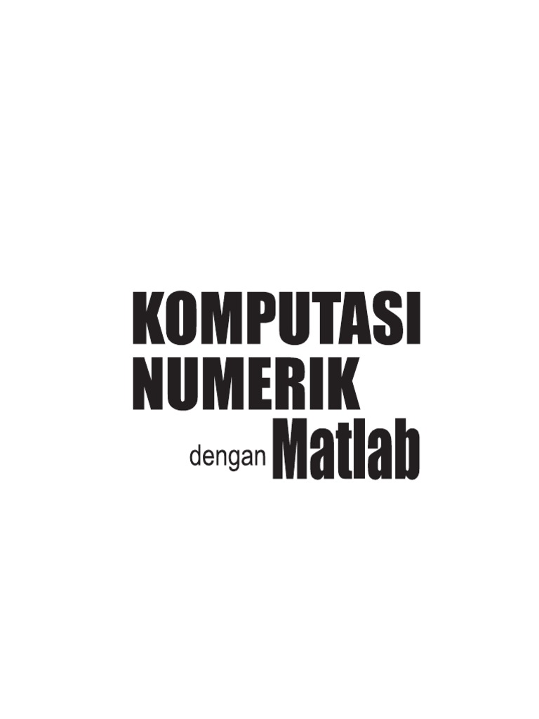 Komputasi Numerik Matlab PDF | PDF