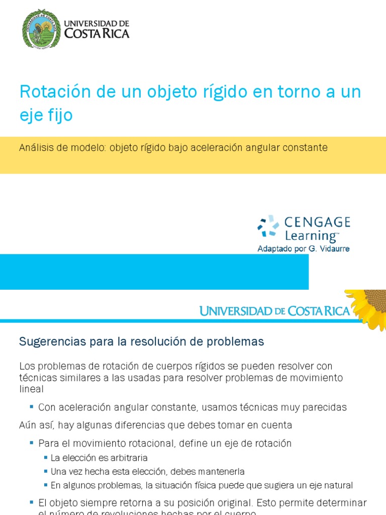 Cinemática y dinámica de objetos rígidos en rotación alrededor de un ...