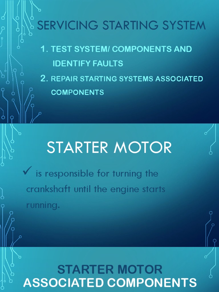 Servicing Starting System: Test System/ Components and Identify Faults ...