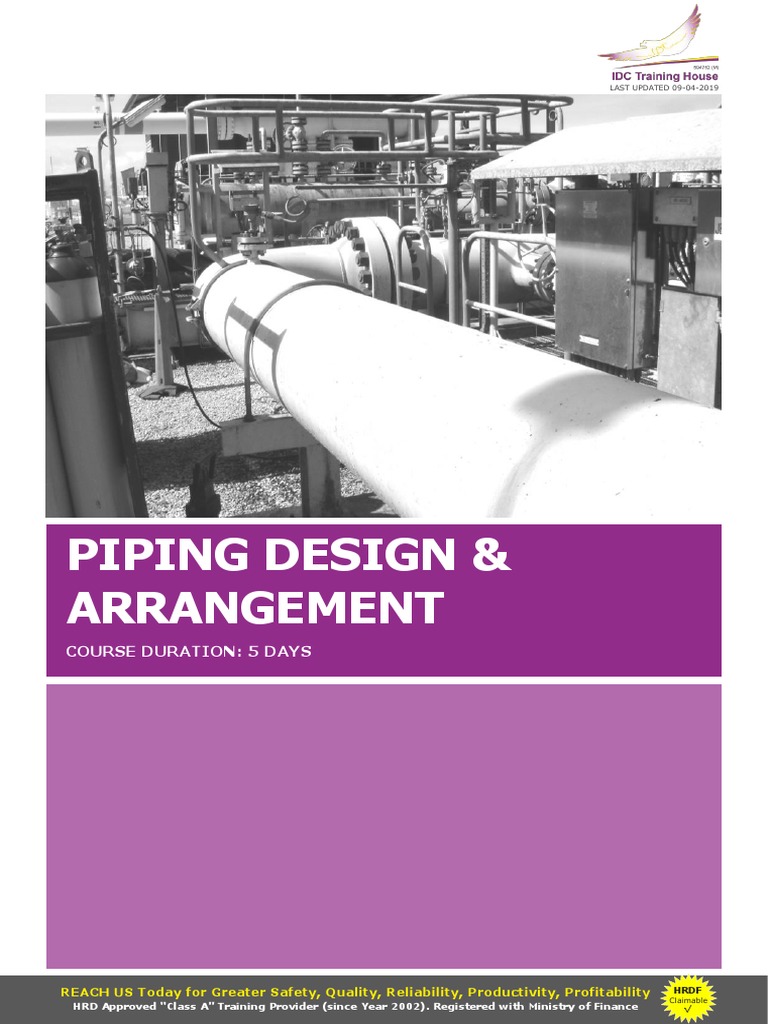 Piping Design & Arrangement: Course Duration: 5 Days | PDF | Pipe (Fluid Conveyance) | Valve