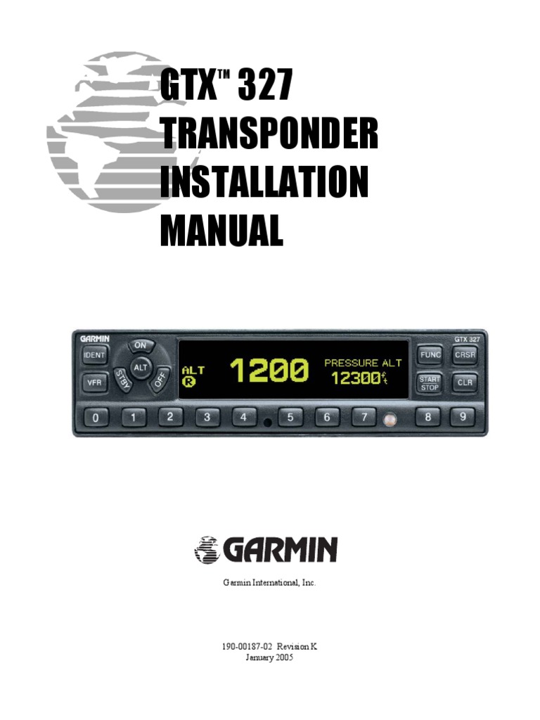 GTX 327 Transponder Installation Manual: Garmin International, Inc ...