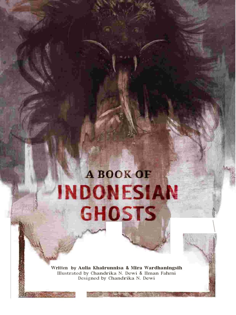 GhostWiki - A Book of Indonesian Ghosts | PDF | Ghosts