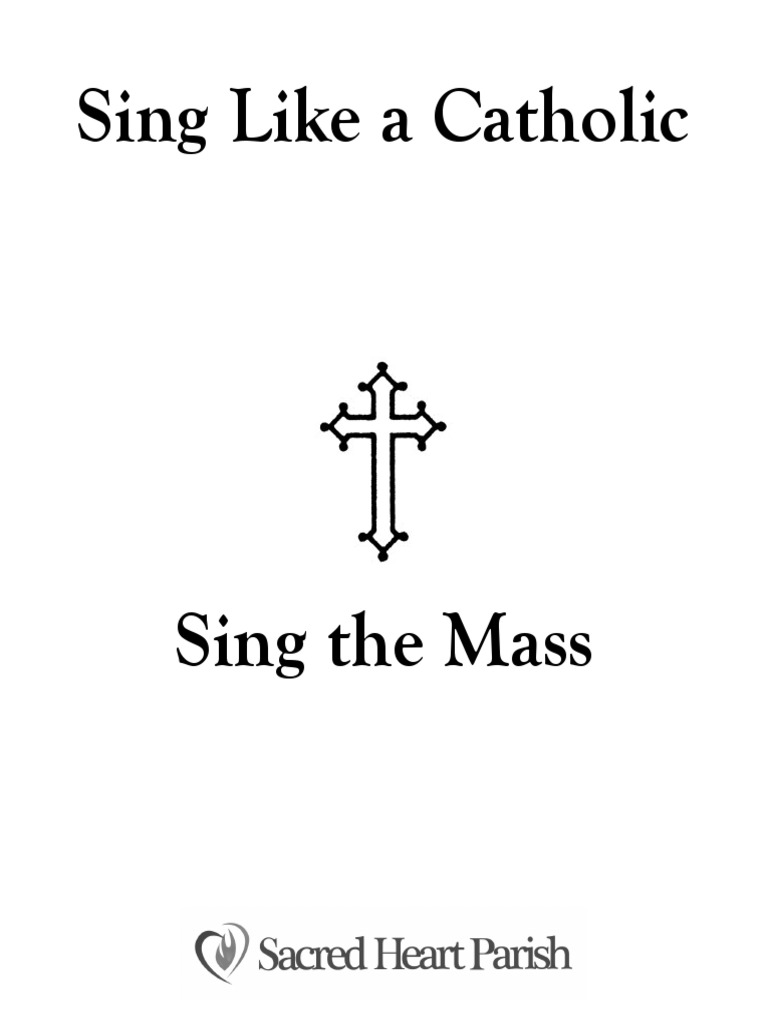 Sing Like A Catholic | PDF | Gregorian Chant | Mass (Liturgy)