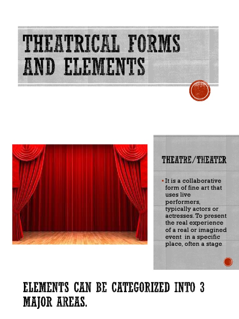 Theatrical Forms and Elements | PDF