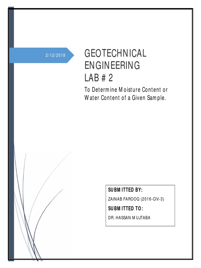 Geotechnical Engineering Lab # 2: To Determine Moisture Content or ...