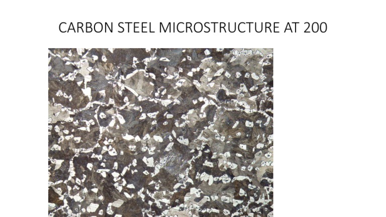Carbon Steel Microstructure at 200x | PDF