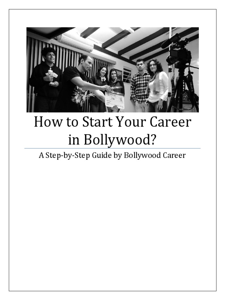 Starting Your Bollywood Career Guide | PDF | Screenwriting | Screenwriter