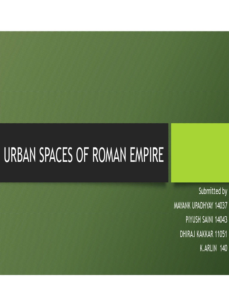 Roman Urban Spaces Explained | PDF | Roman Empire | Rome