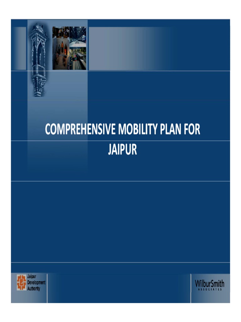 Comprehensive Mobility Plan For Comprehensive Mobility Plan For Jaipur ...